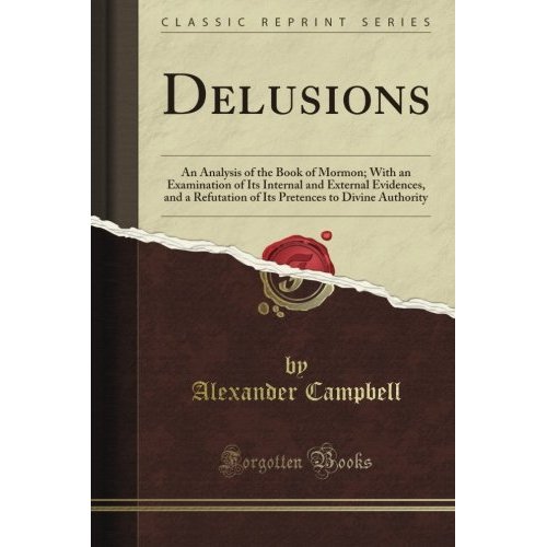 Campbellite Doctrine in The Book of Mormon | Beggar's Bread