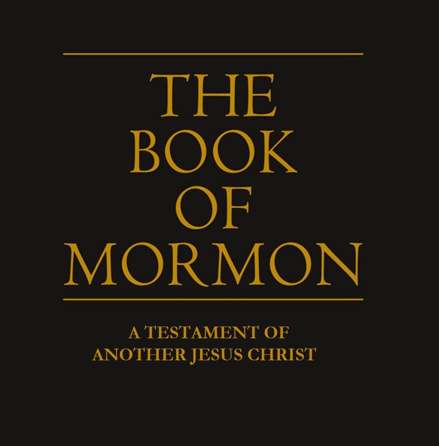 The Book of Mormon: A Testament of Another Jesus Christ | Beggar's Bread